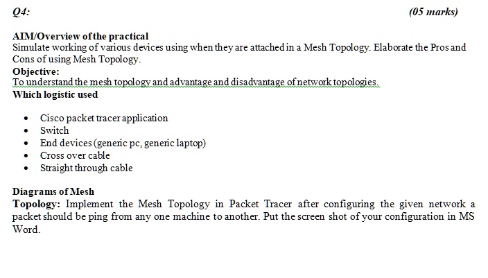Q4: AIM/Overview of the practical (05 marks) Simulate working of various devices using when they ...