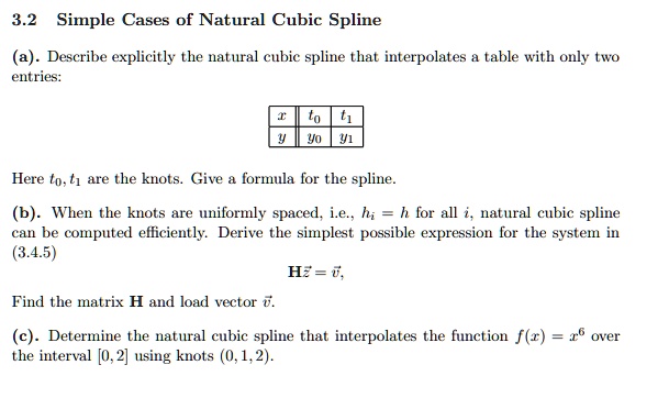 32 simple cases of natural cubic spline a deseribe explicitly the ...