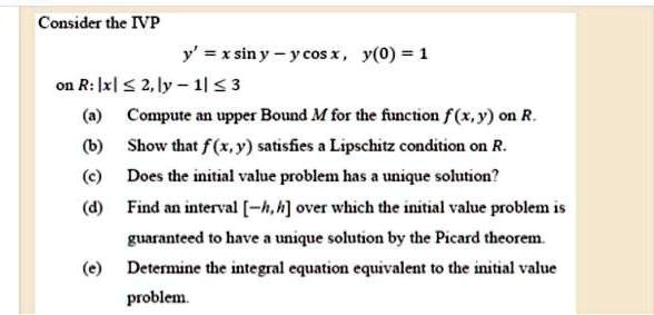 Lipschitz Question Differential Equations 2 Considcr Thc Nvp Y Xsiny Ycos X Y0 1 On Rkxl Zly 1i3