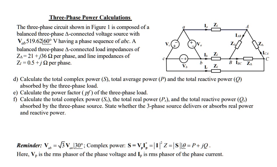 three phase power calculations the three phase circuit shown in figure l is composed of a ...