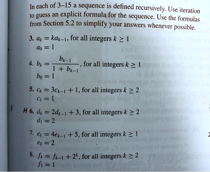 In Each Of 3 15 A Sequence Is Defined Recursively Use Iteration To Guess An Explicit Formula