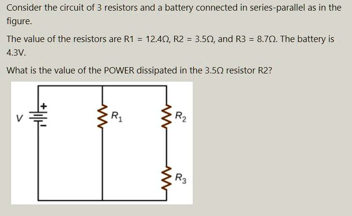 SOLVED: Consider the circuit of 3 resistors and a battery connected in ...