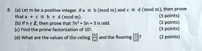 SOLVED:8. (a) Let m be a positive integer: Ifa = (mod m) and d (mod m ...