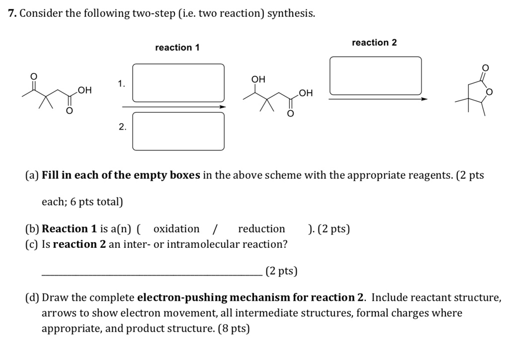 SOLVED:7. Consider the following two-step (i.e. two reaction) synthesis: reaction 2 reaction OH ...