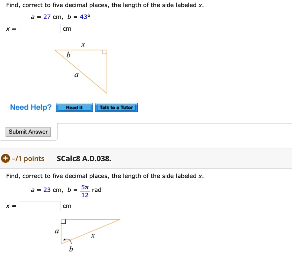 SOLVED: Find, correct to five decimal places, the length of the side ...