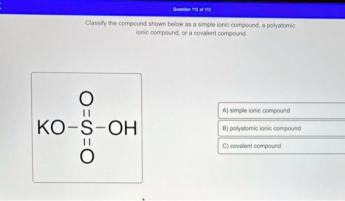 classify the conpound shown below as a simple ionic compund a ... classify the conpound shown below as a simple ionic compund a ...