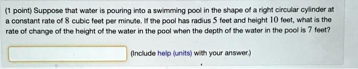 SOLVED:(1 point) Suppose that water is pouring into swimming pool in ...