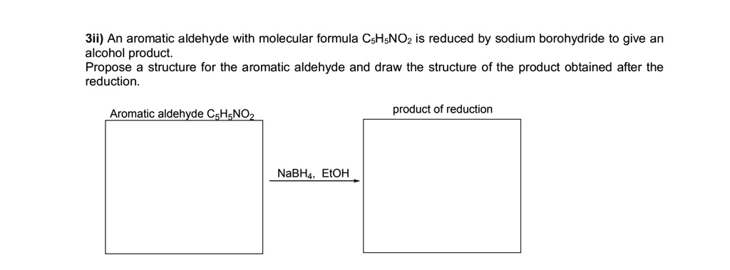 Solved An Aromatic Aldehyde With The Molecular Formula C6h5no2 Is 7223