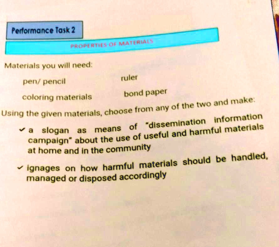 Performance Task 2 PROPERTIES OF MATERIALS Materials you will need: pen/pencil ruler coloring ...