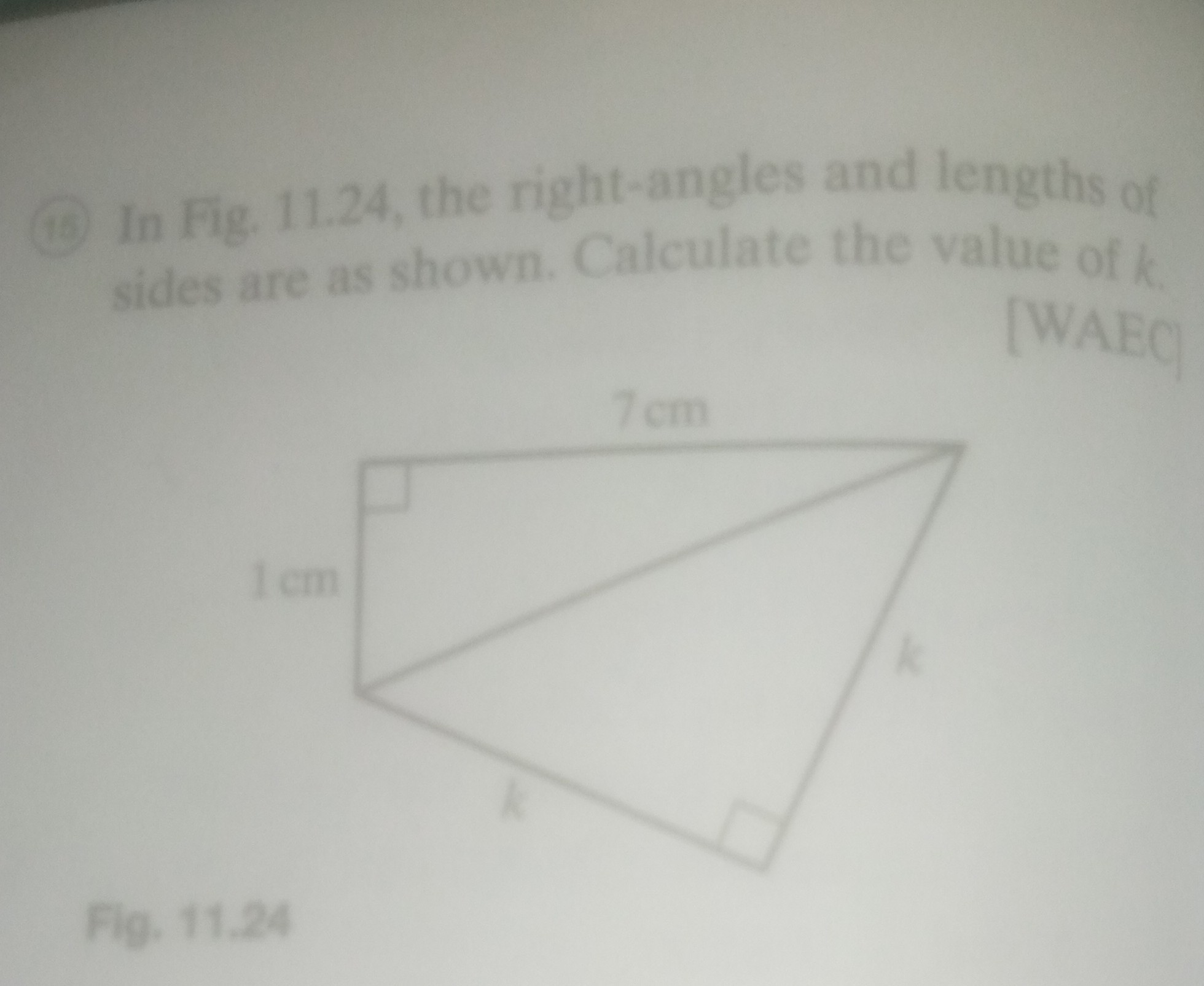 (16) In Fig. 11.24, the right-angles and lengths of sides are as shown. Calculate the value of k ...