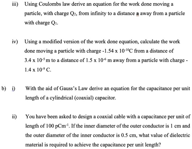 SOLVED: iii) Using Coulombs law derive an equation for the work done ...