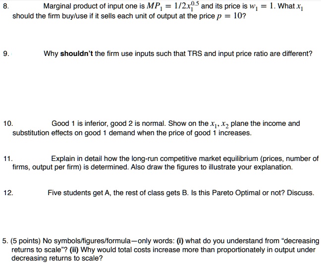 SOLVED: 8. Marginal product of input one is MP = 1/2âˆšx and its price ...