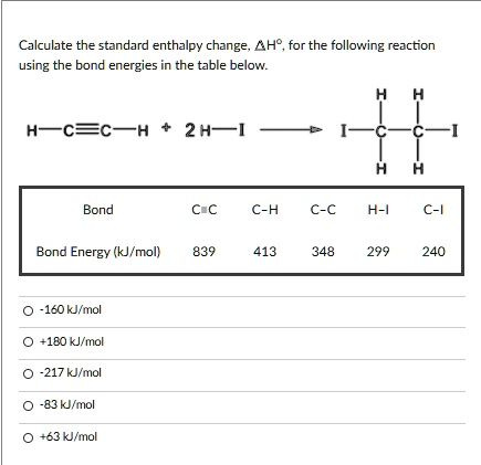 calculate the standard enthalpy change aho for the following reaction ...