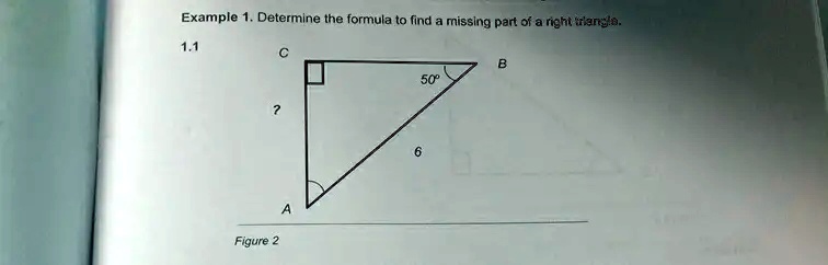 Example: Determine the formula to find the missing part of a right ...