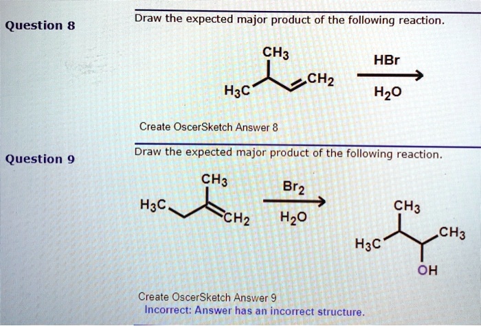 Solved Draw The Expected Major Product Of The Following Reaction