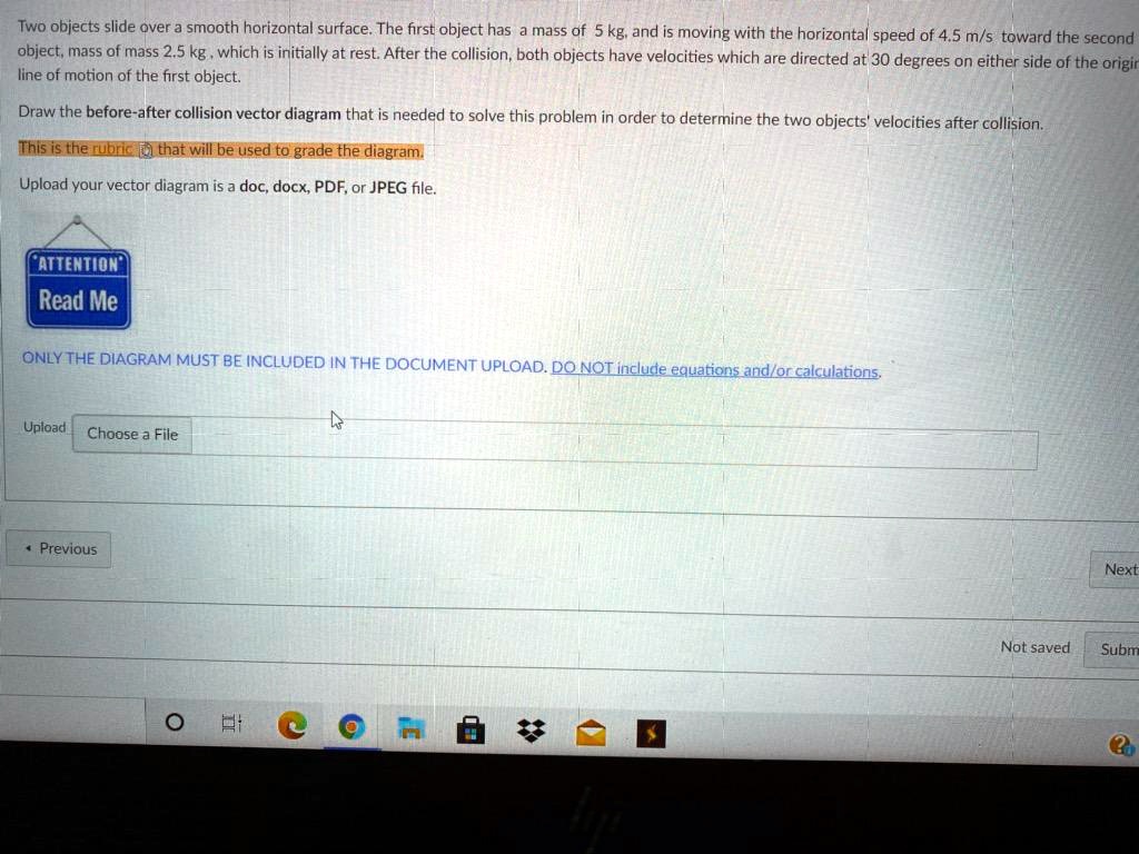 SOLVED: Two objects slide over a smooth horizontal surface: The first ...
