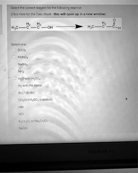 SOLVED: Texts: chem Select the correct reagent for the following reaction Click here for the ...