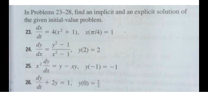 in problems 23 28 find an implicit and an explicit solution of the given initial value problem ...