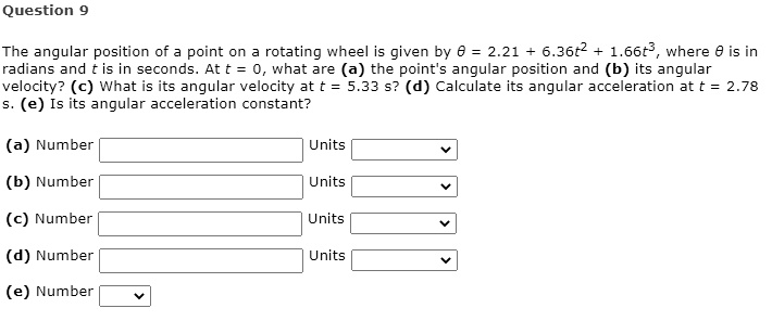 SOLVED: Question The angular position of point on rotating whee is ...