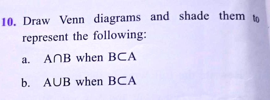 pls guys give your 100 percent correct answer venn diagrams and shade ...