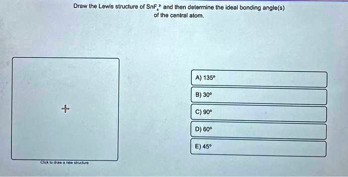 draw the lewis structure of snf and then determine the ideal bonding ...