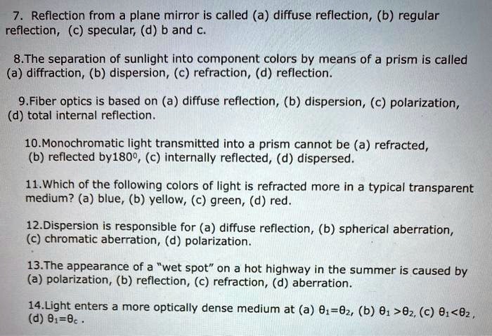 Solved 7 Reflection From A Plane Mirror Is Called A Diffuse