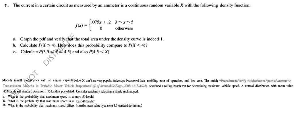 SOLVED: The current in a certain circuit, as measured by an ammeter, is a continuous random ...