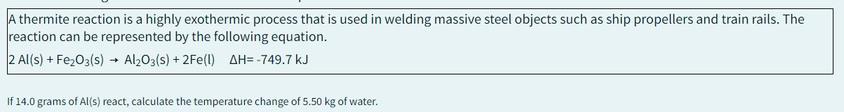 SOLVED: A thermite reaction is a highly exothermic process that is used ...