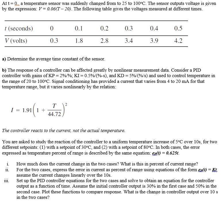 at t 0 a temperature sensor was suddenly changed from to 25 to 100c the sensor outputs voltage ...