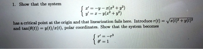 show that the system 1 v ir y v i yr y point at the origin and that ...