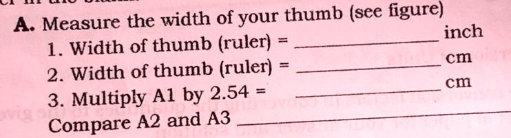 SOLVED: 'A. Measure the width of your thumb (see figure) 1. Width of ...