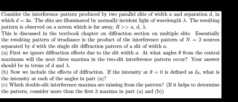 SOLVED: Consider the interference pattern produced by two parallel ...
