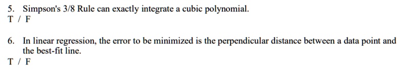 [GET ANSWER] 5. Simpson's 3/8 Rule can exactly integrate a cubic ...