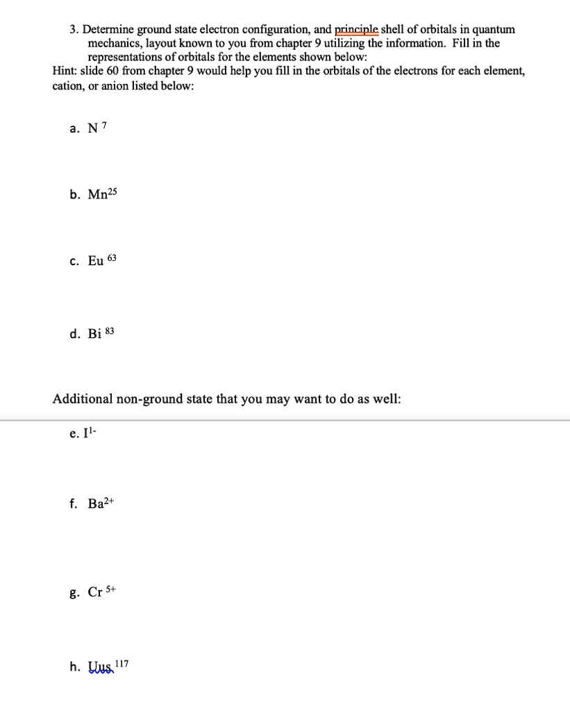 3 Determine Ground State Electron Configuration And Principle Shell Of