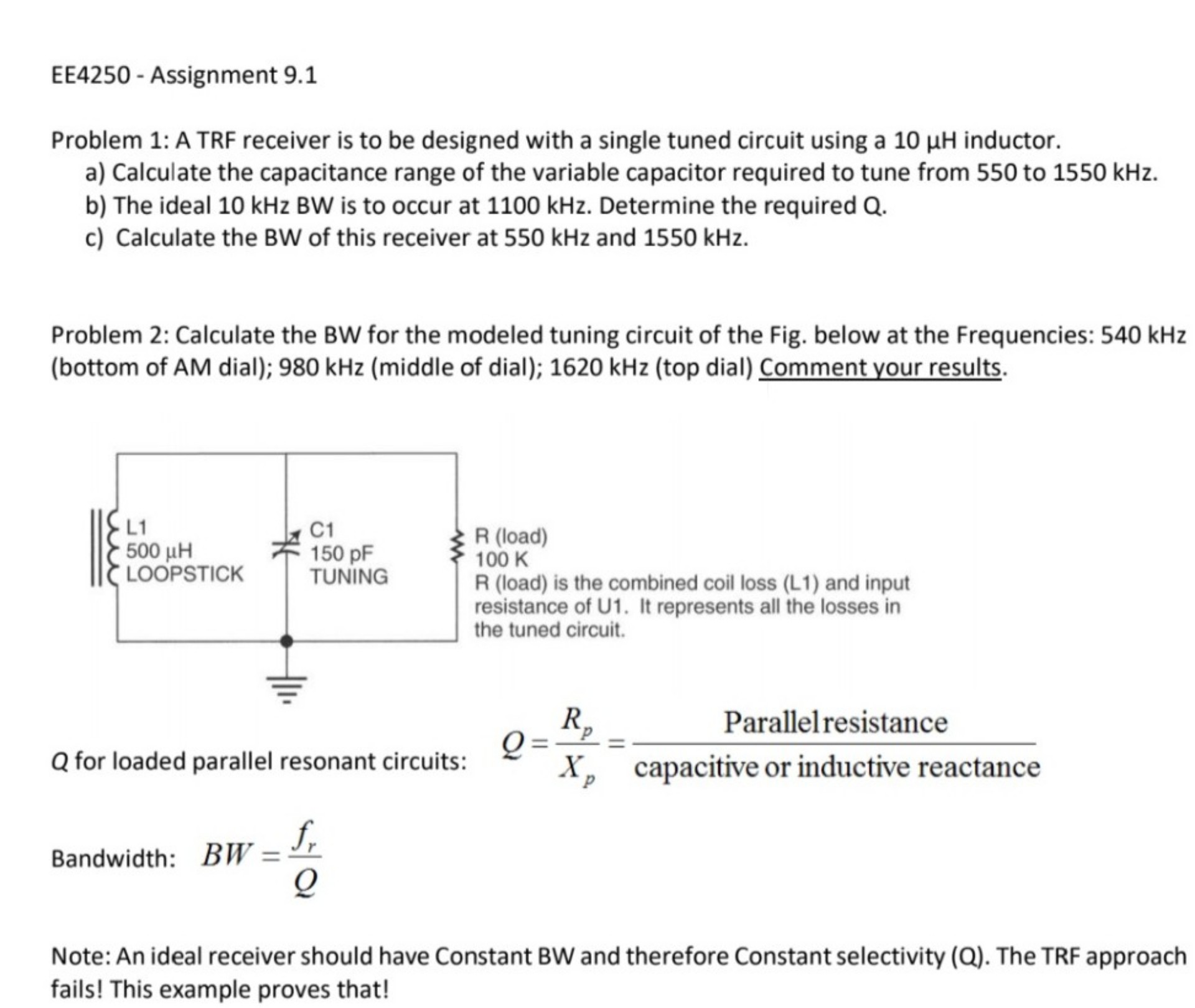 EE4250 - Assignment 9.1 Problem 1: A TRF receiver is to be designed ...