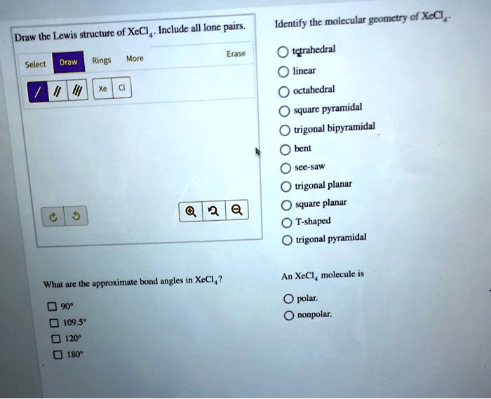 SOLVED:Identify the molecular geomctry of XcCl;" Pairs. the Lewis ...