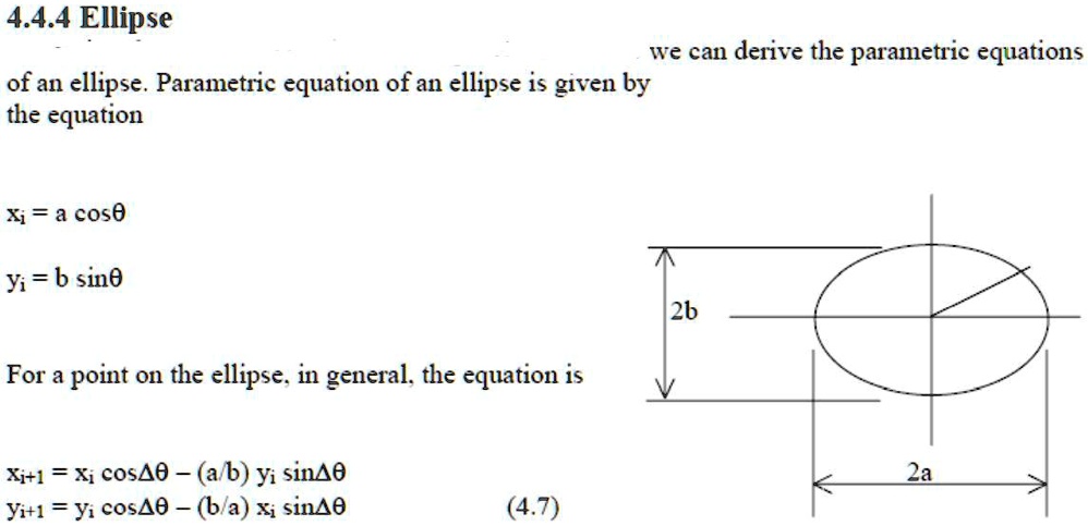 SOLVED: 4.4.4 Ellipse we can derive the parametric equations of an ...