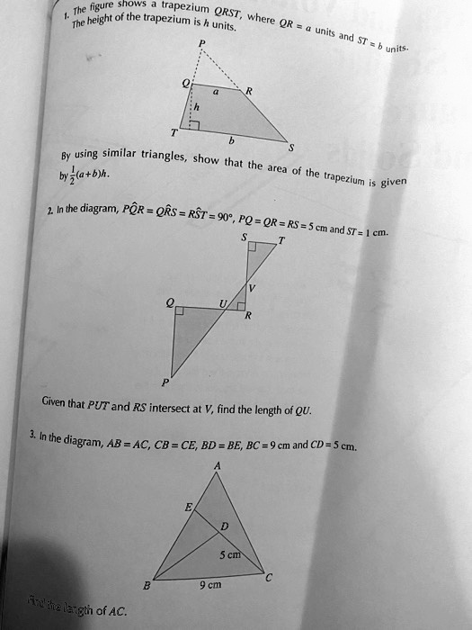 1. The figure shows a trapezium QRST, where QR = a units and ST = b ...