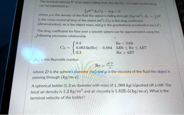 SOLVED: The terminal velocity V of an object falling from the sky (i.e., no longer accelerating ...