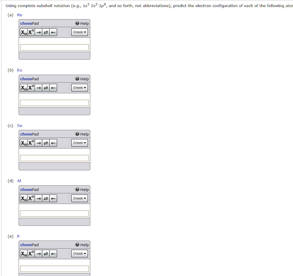 SOLVED: Using complete subshell notation (e.g-, 1s2 252 2p" and s0 forth, not abbreviations ...