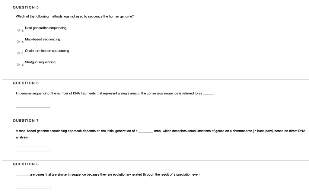 SOLVED: Which of the following methods was not used to sequence the ...