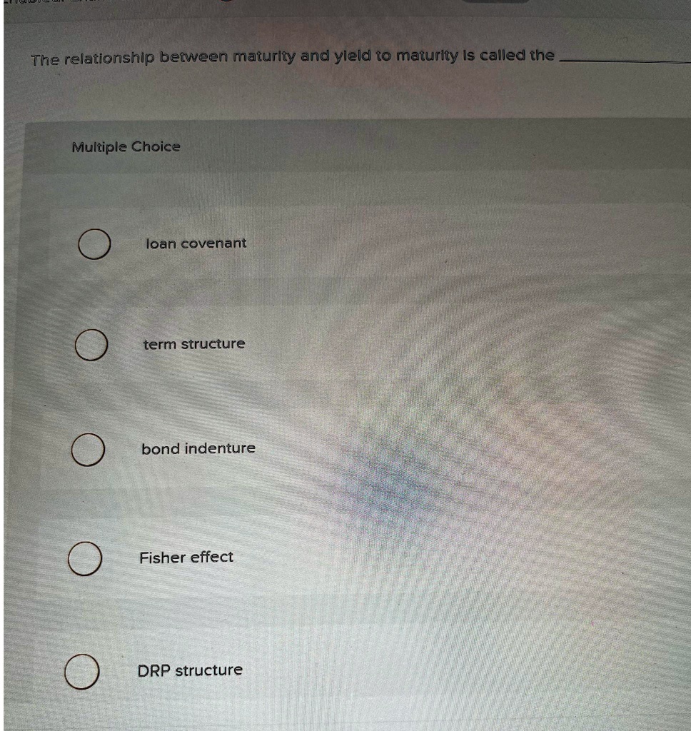 The relationship between maturity and yield to maturity is called the ...