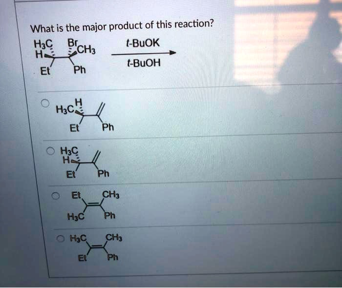 what is the major product of this reaction hsc bch tbuok h s t buoh et ...