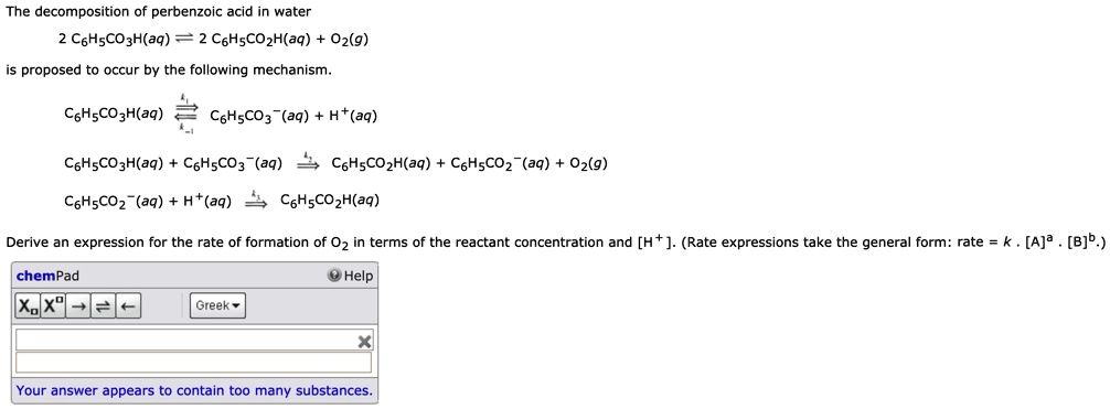SOLVED: The decomposition of perbenzoic acid in water: 2 C6H5CO3H(aq) â ...