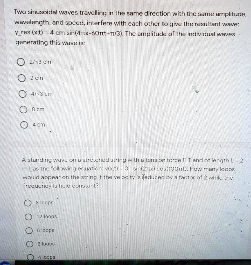 SOLVED: Two sinusoidal waves travelling in the same direction with the ...