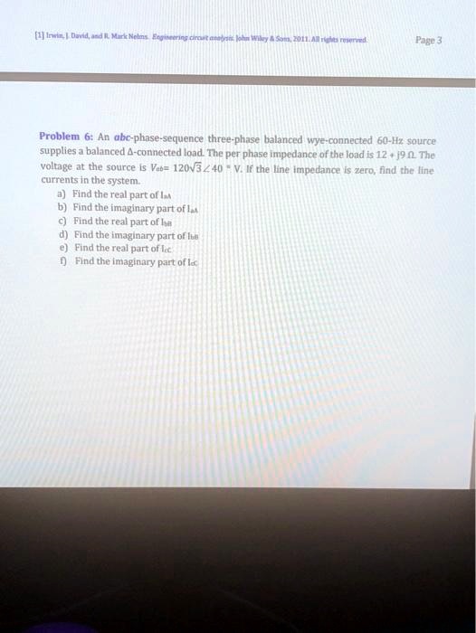 SOLVED: Problem 6: An abc-phase-sequence three-phase balanced wye ...