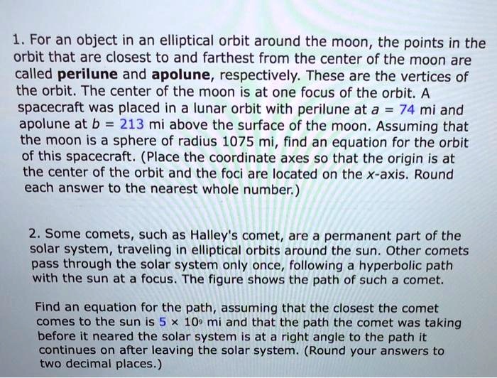 SOLVED:1. For an object in an elliptical orbit around the moon, the ...