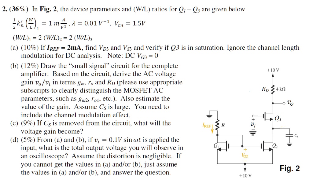2. (36%) In Fig. 2, the device parameters and (W/L) ratios for Q1 - Q3 ...