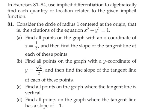 SOLVED:In Exercises 81-84, use implicit differentiation to algebraically find each quantity or ...