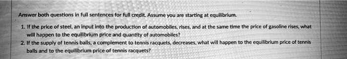 SOLVED: If the price of steel, an input into the production of automobiles, rises, and at the ...